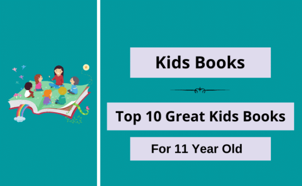Top 10 Great Kids Books For 11 Year Old